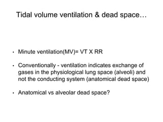 Ventilation | PPTX | Lung and Respiratory Health | Diseases and Conditions