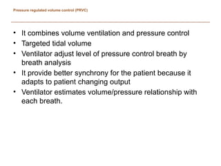 Mechanical Ventilation modes used in critical care | PPT