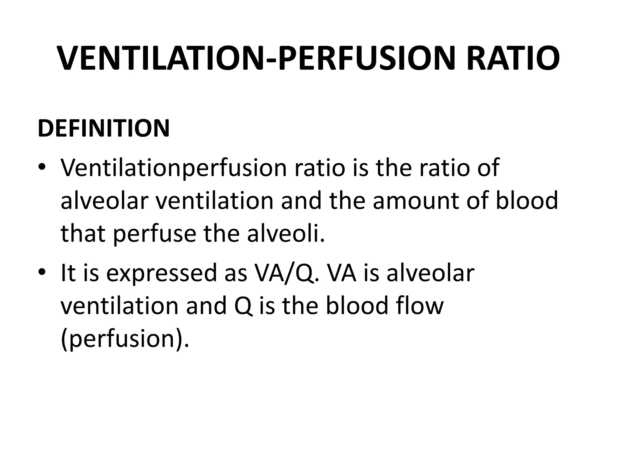 Ventilation perfusion | PPTX