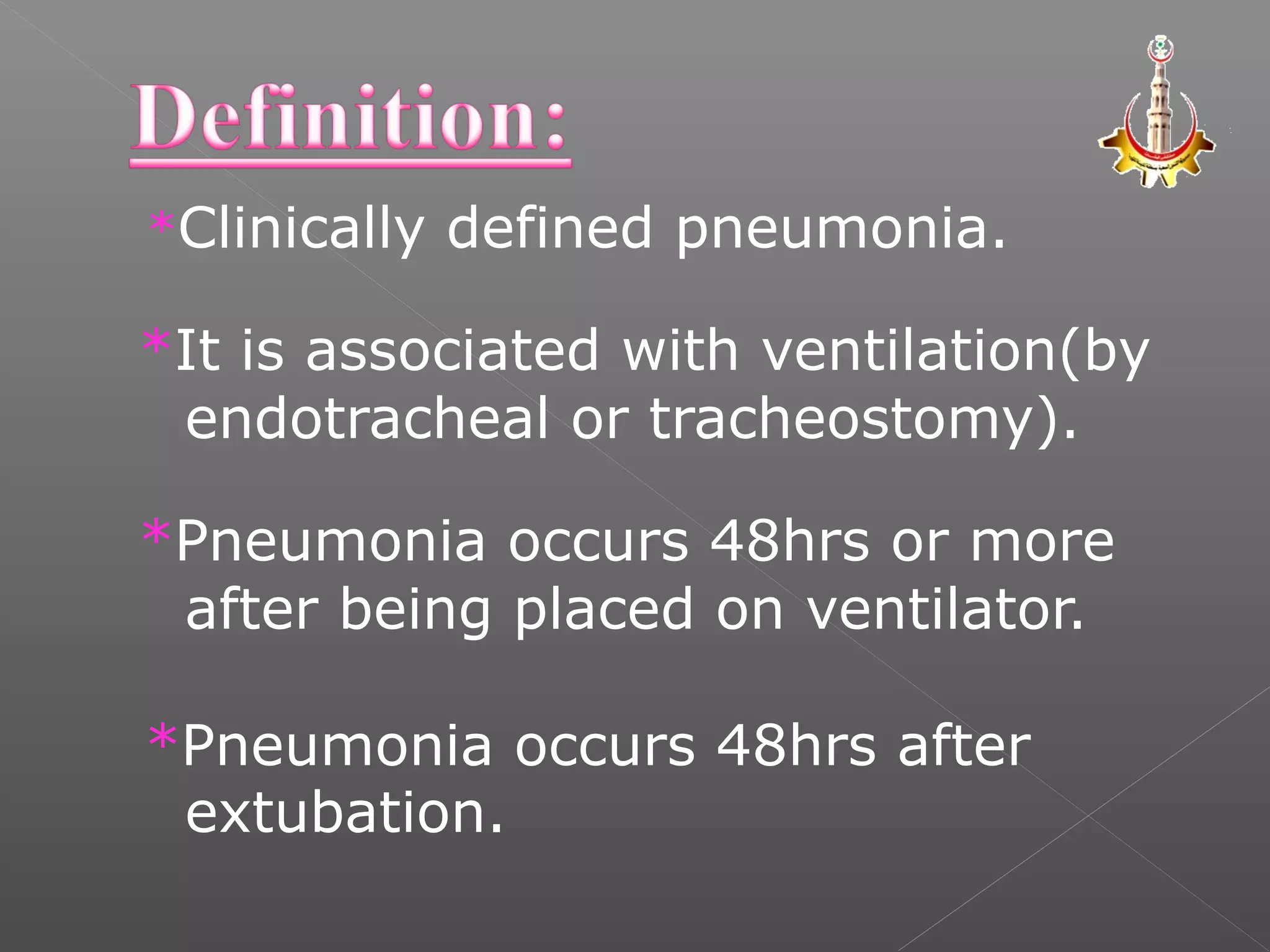 Ventilator associated pneumonia | PPT
