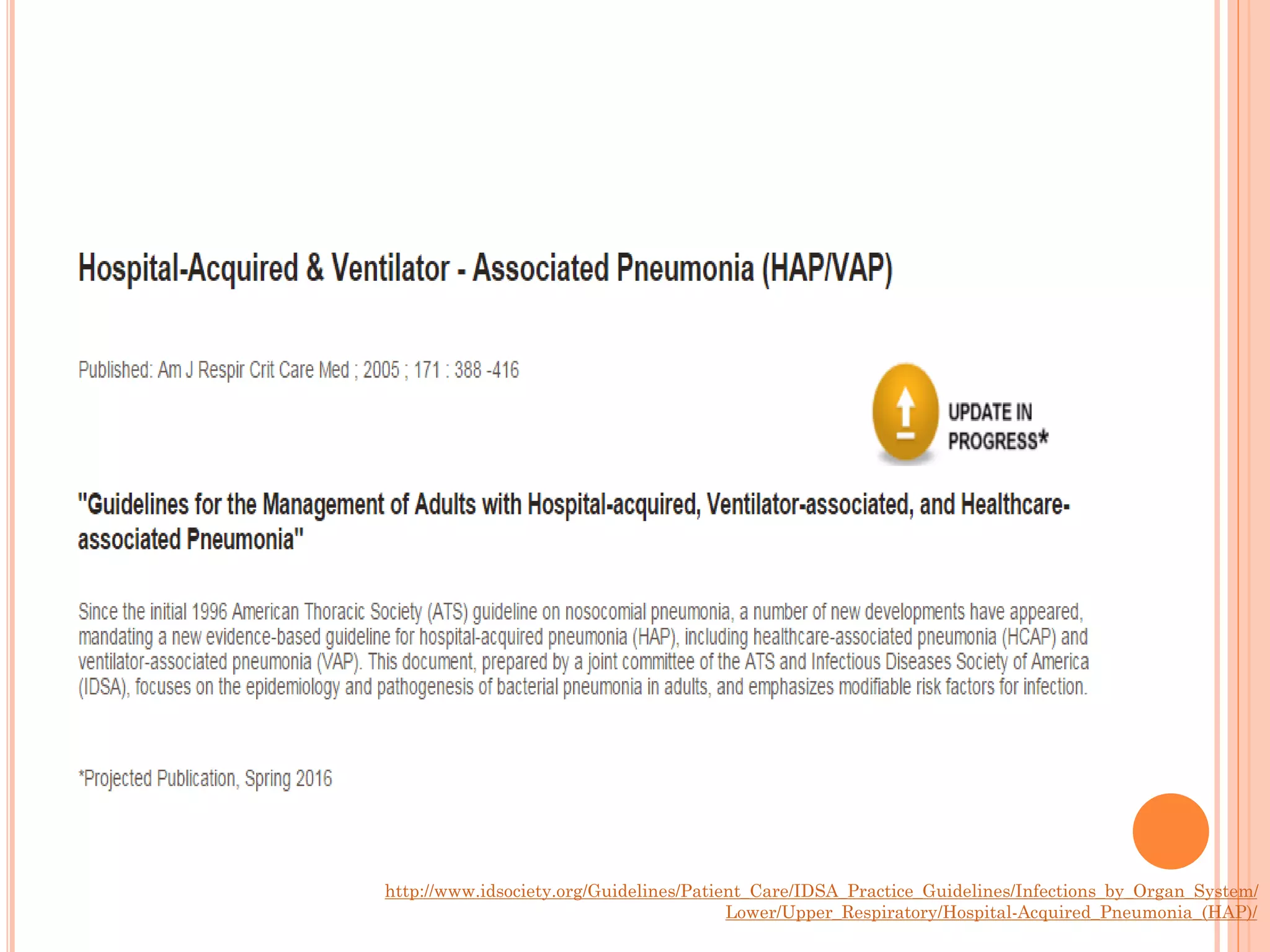 Ventilator Associated Pneumonia (VAP) or Hospital Acquired Pneumonia ...