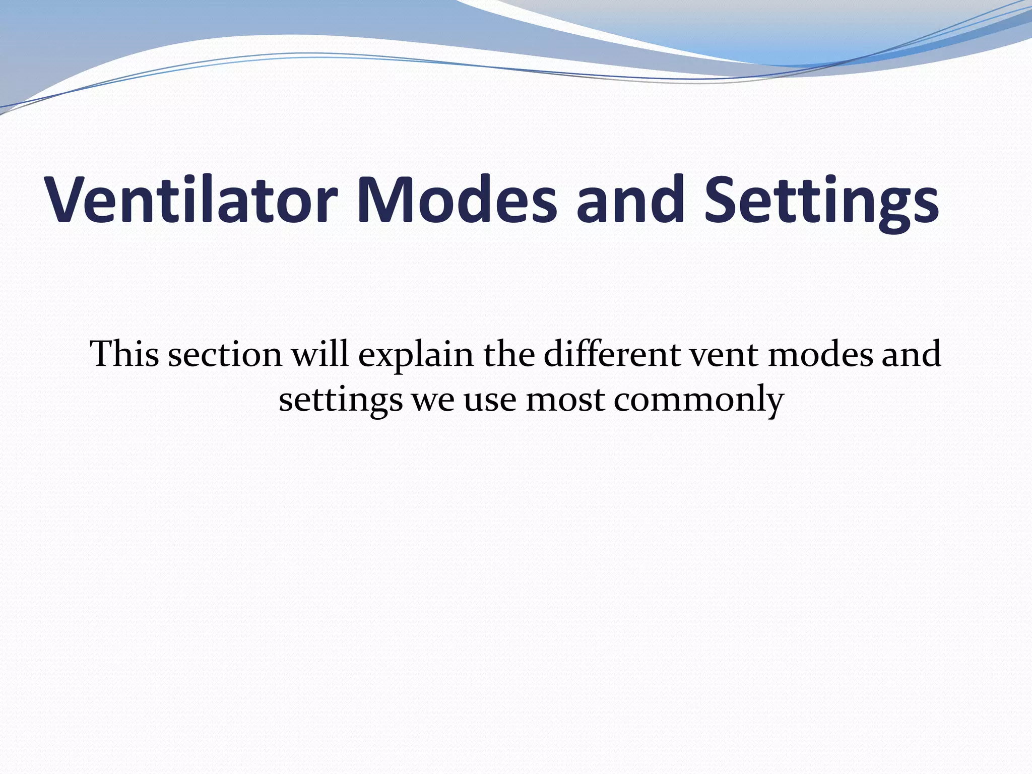 Ventilator Education | PPTX