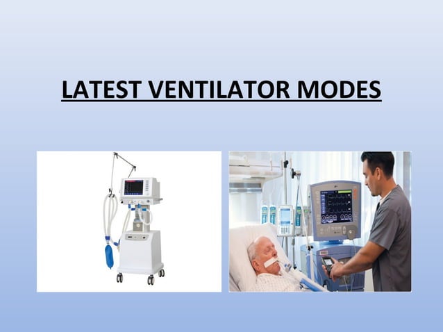 Ventilator mode | PPT | Lung and Respiratory Health | Diseases and ...