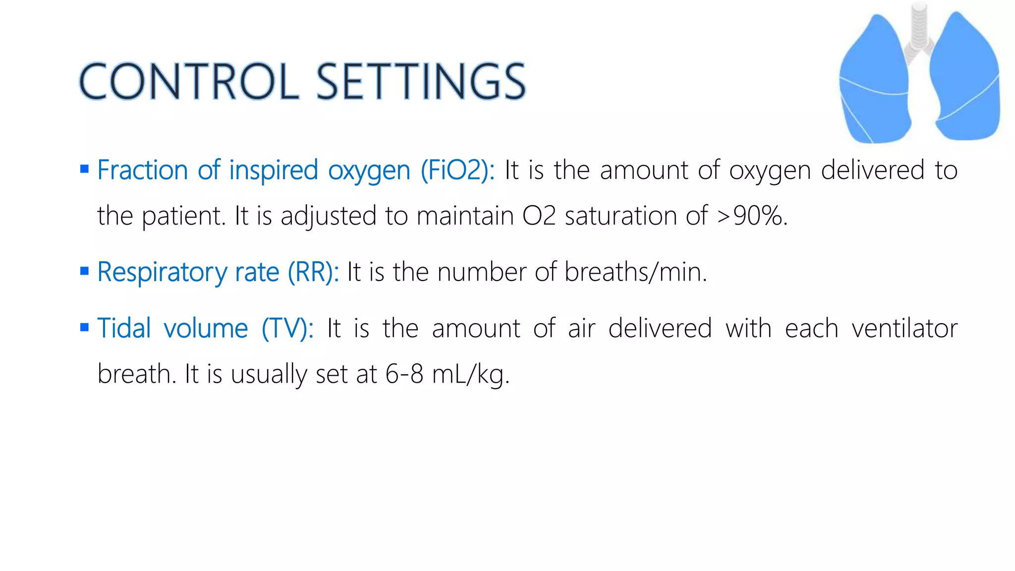 Settings Use and Maintenance of Mechanical Ventilator | PPTX