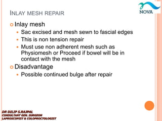 Laparoscopic Ventral Hernia Repair Ppt. DR DILIP S.RAJPAL | PPTX