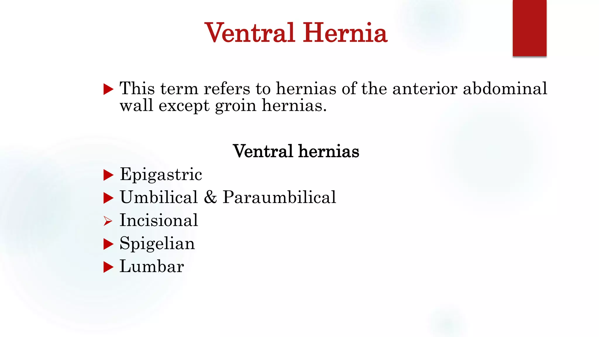 VENTRAL HERNIA | PPTX