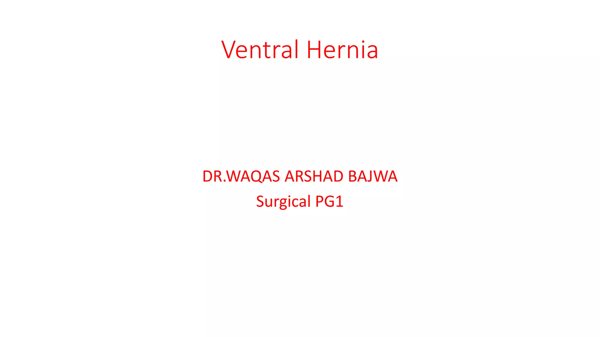 VENTRAL HERNIA.pptx