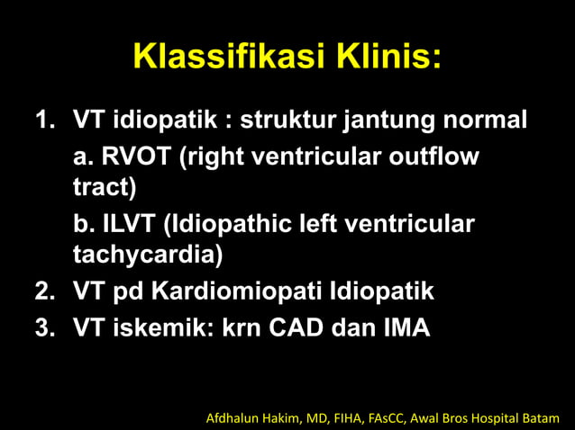 Ventricular aritmia (VT) Afdhalun Hakim, MD, FIHA, FAsCC | PPT