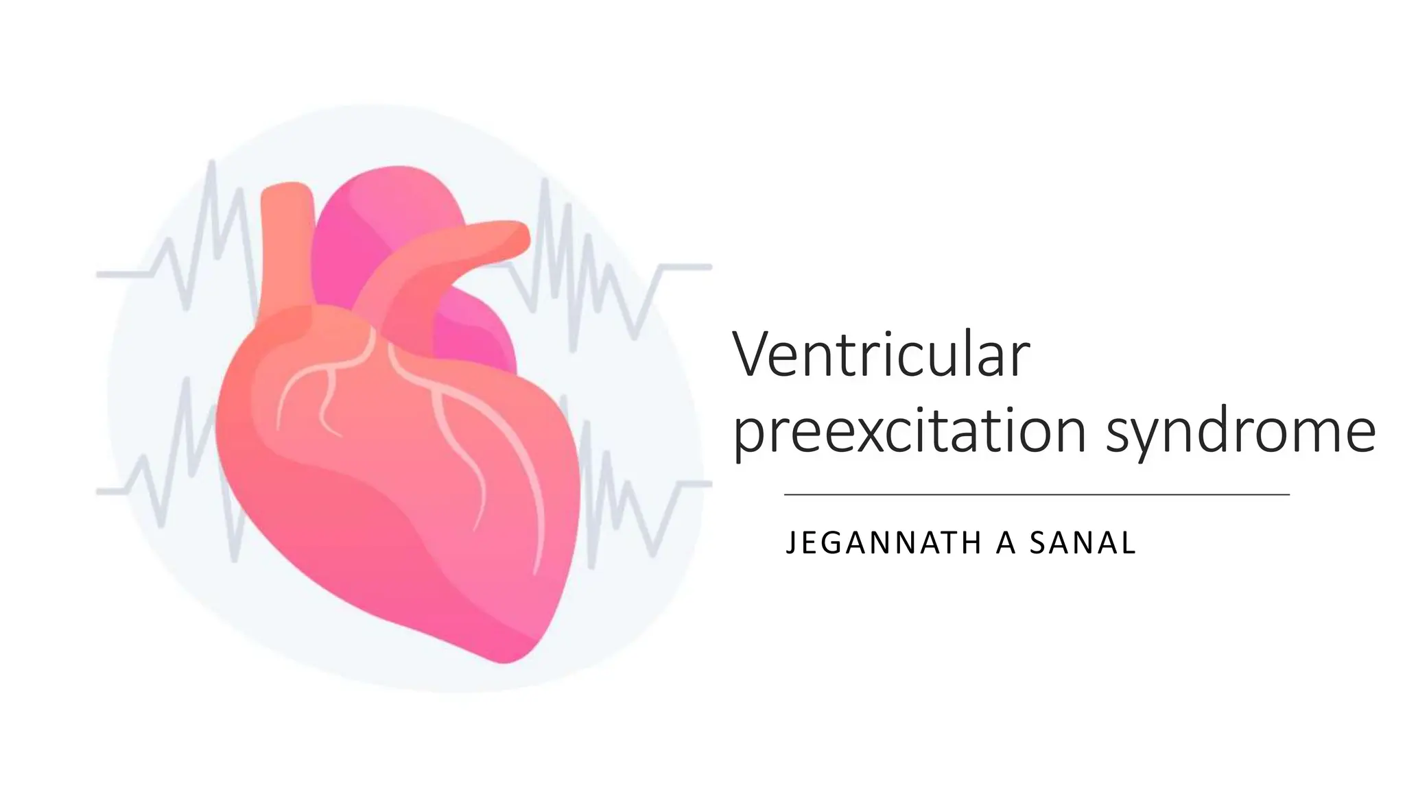 Ventricular preexcitation syndrome.pptx