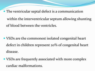 Ventricular septal defect | PPTX