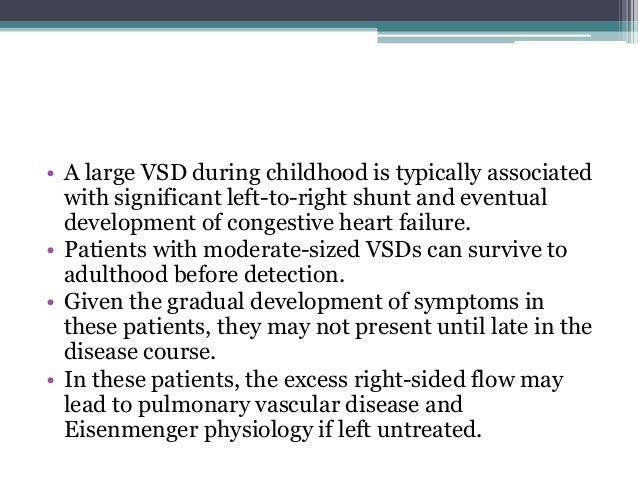 Ventricular septal defect (vsd)
