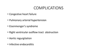 Ventricular septal defect (vsd) | PPT