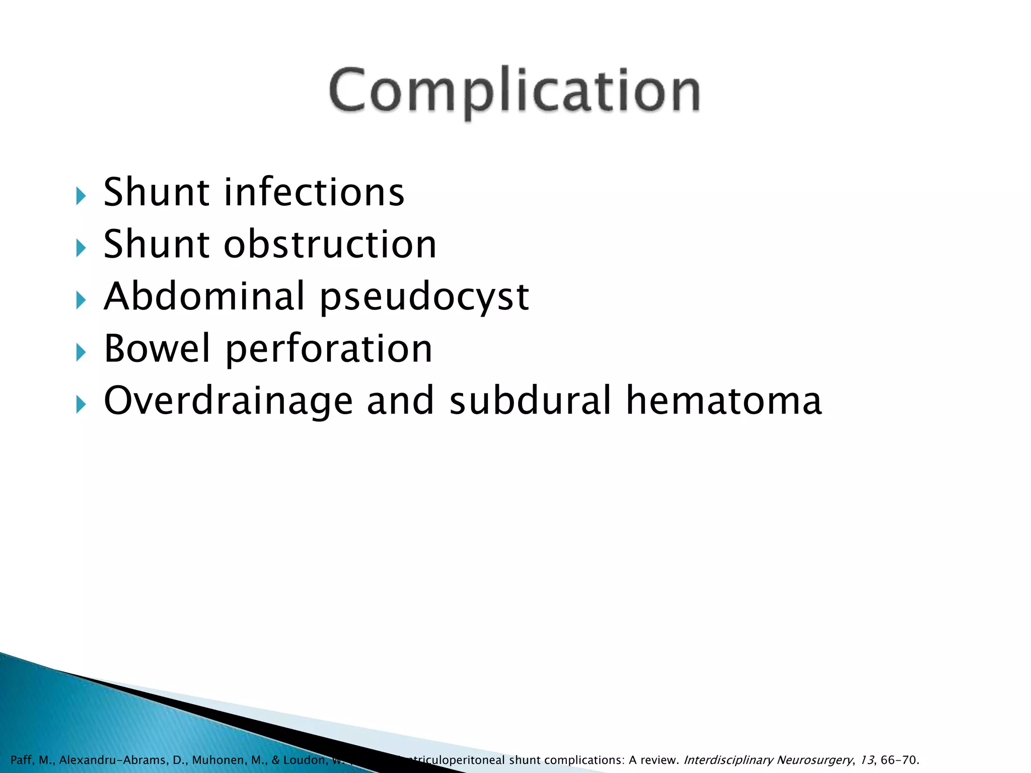 Ventriculoperitoneal (VP) Shunt Complication | PPTX