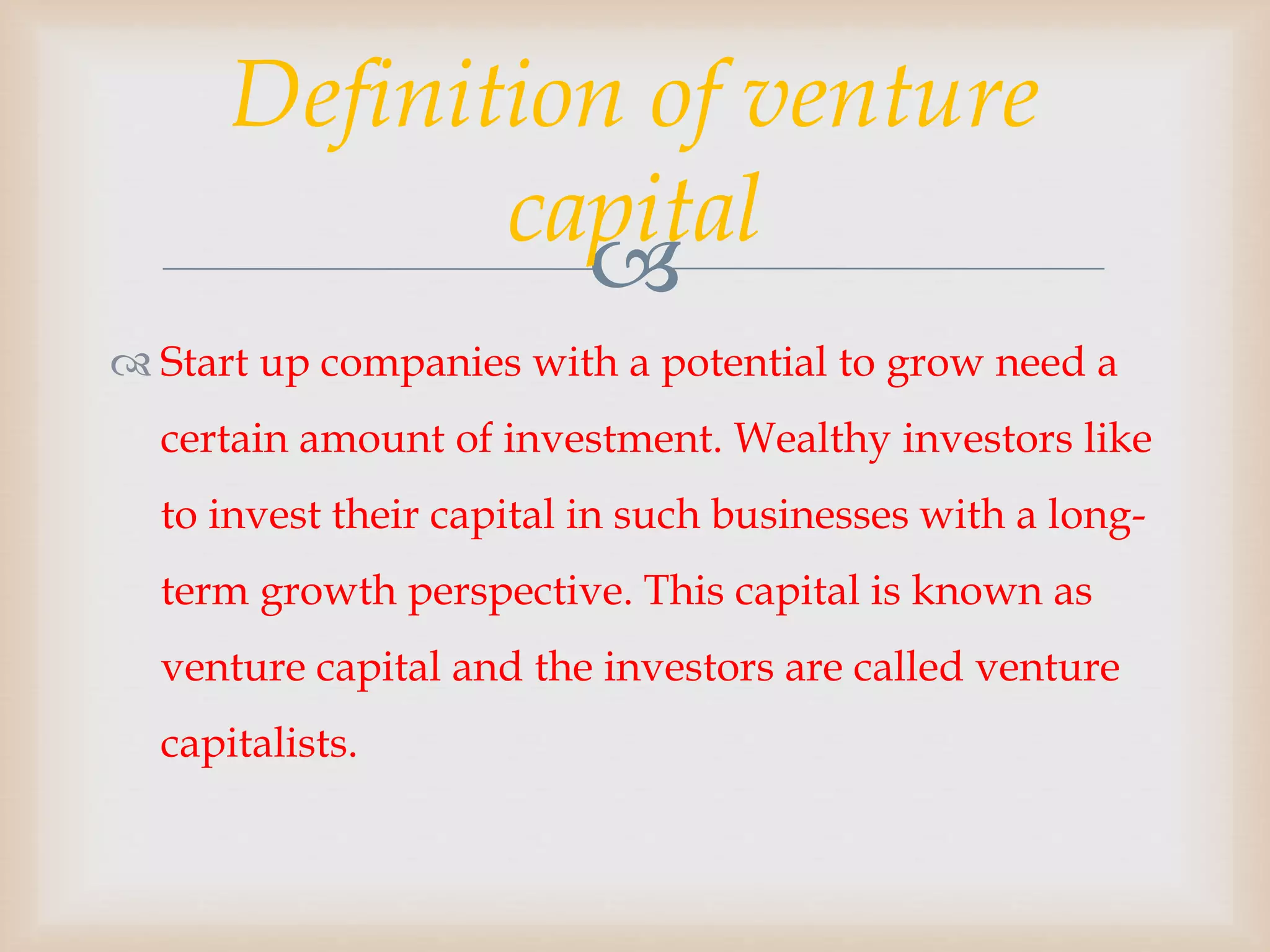Venture capital Definition, Meaning, Features, Method of financing ...