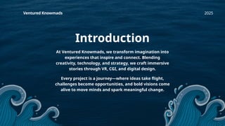 Ventured Knowmads Creative Technology Studio | PPTX