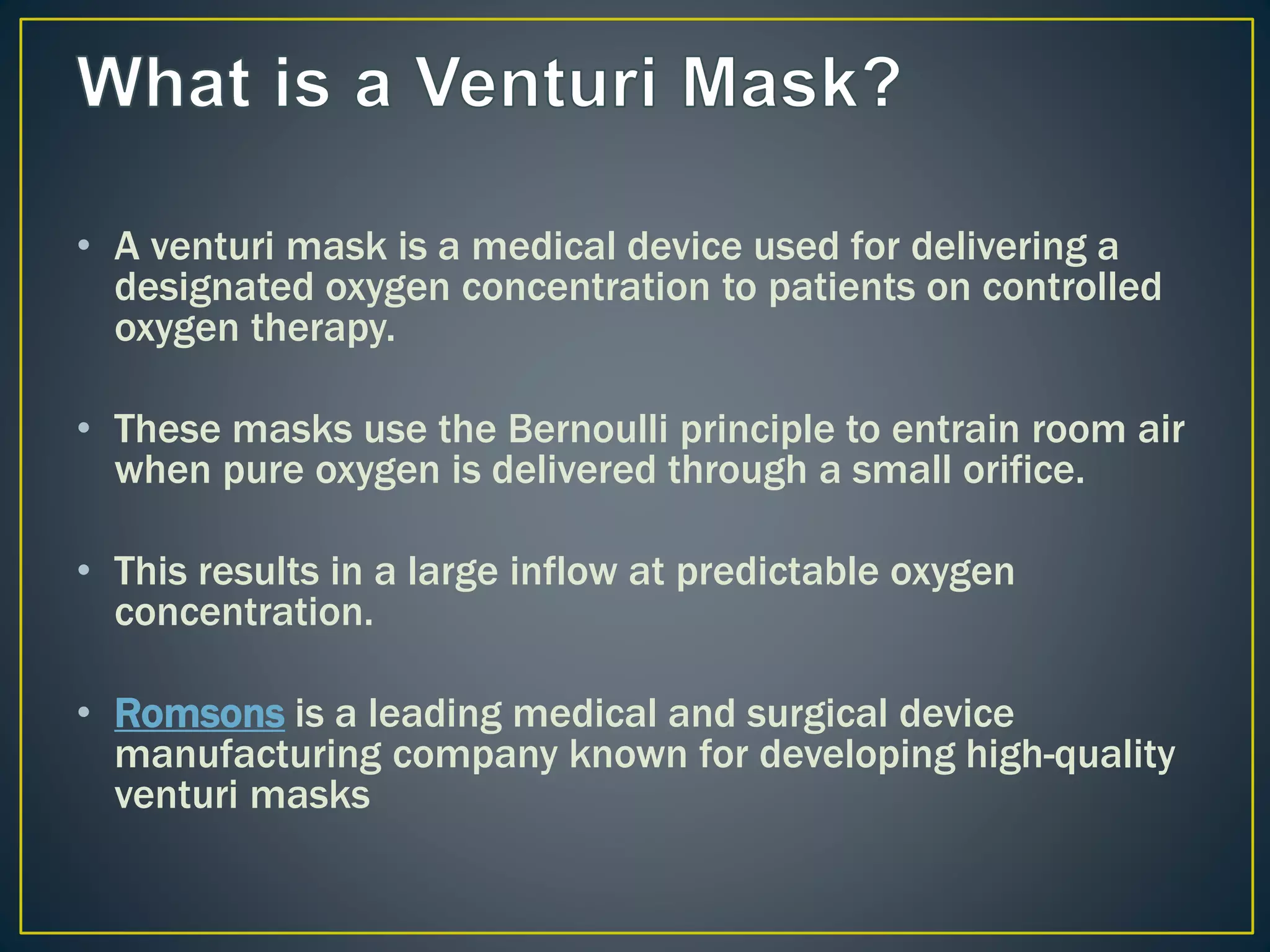 Venturi Mask for Oxygen Delivery Administration | PPTX