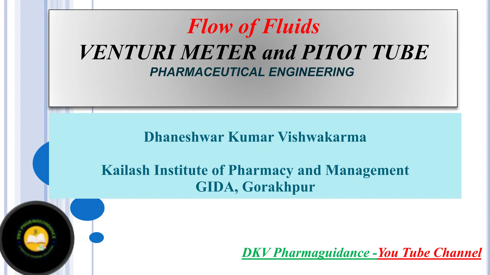 Flow of Fluids, VENTURI METER and PITOT TUBE | PPT