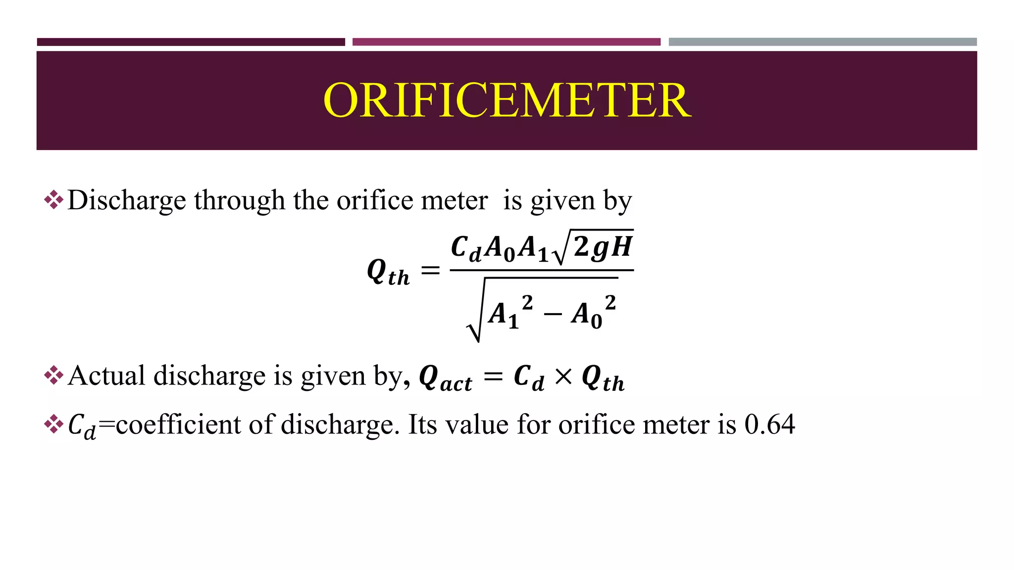 Venturimeter,orificemter and pitot tube | PPTX