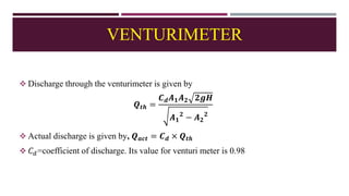 Venturimeter,orificemter and pitot tube | PPTX