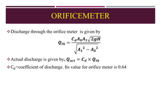 Venturimeter,orificemter and pitot tube | PPTX