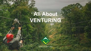 Venturing - Presentation for youth.pptx
