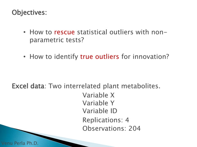 A Technique To Rescue Non Parametric Outlier Data Using Sas® Ppt
