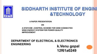 statcom-grid connected wind energy generating system for power qualityy ...
