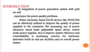 statcom-grid connected wind energy generating system for power qualityy improvement | PPT
