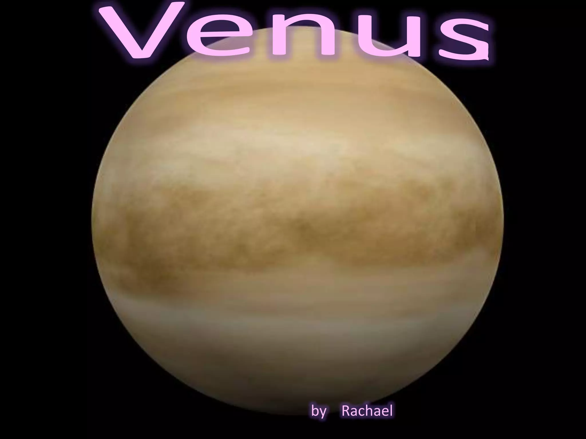 Venus by rachael | PPTX