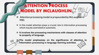 VENUS T. PATATAG-MCLAUGHLIN'S ATTENTION PROCESSING MODEL.pptx