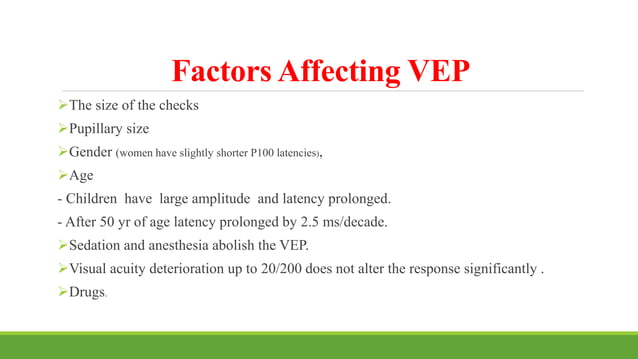 Vep | PPTX | Eye and Vision Conditions | Diseases and Conditions