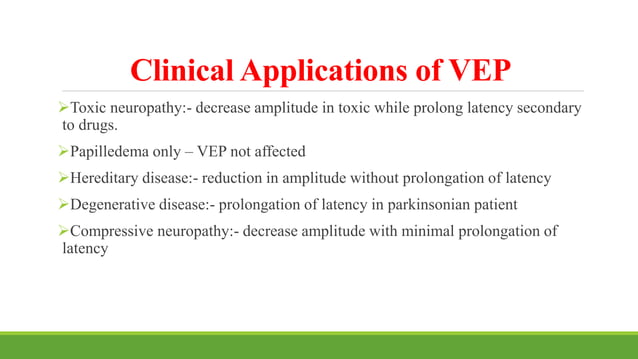 Vep | PPTX | Eye and Vision Conditions | Diseases and Conditions
