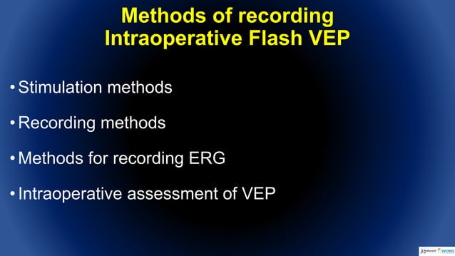 Intraoperative Flash Visual Evoked Potentials | PPT