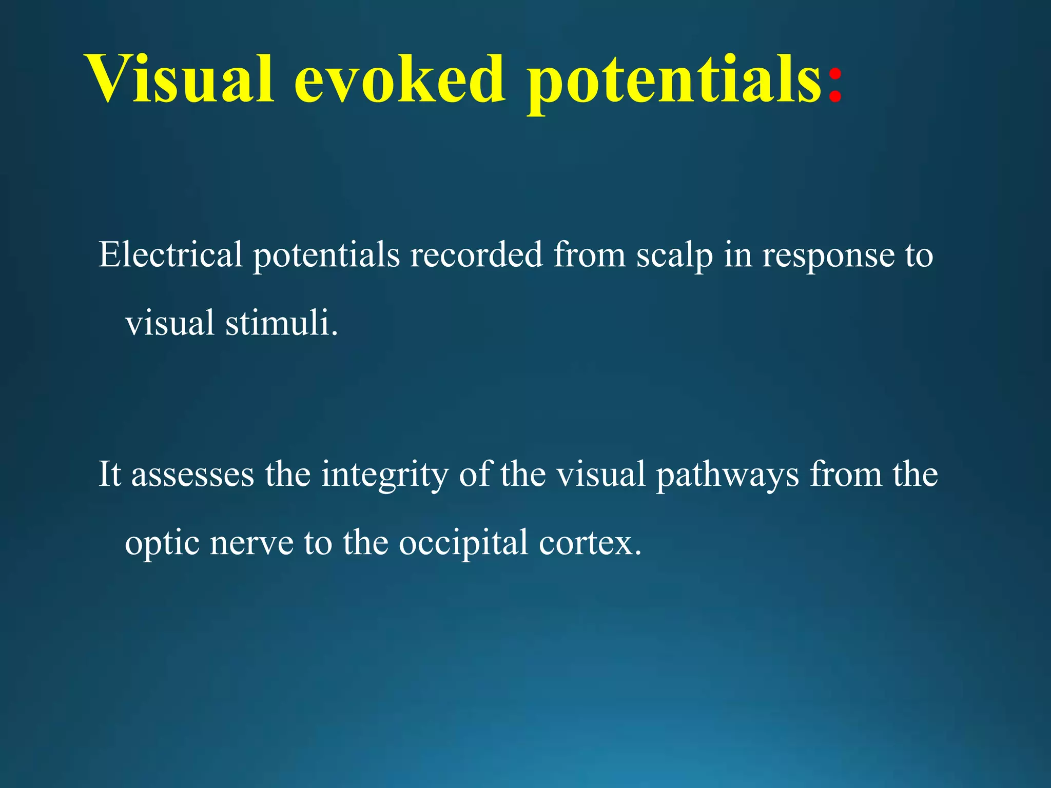 Visual evoked potential and BAER | PPTX