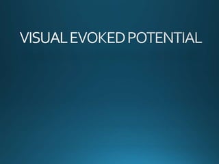 Visual evoked potential and BAER | PPTX