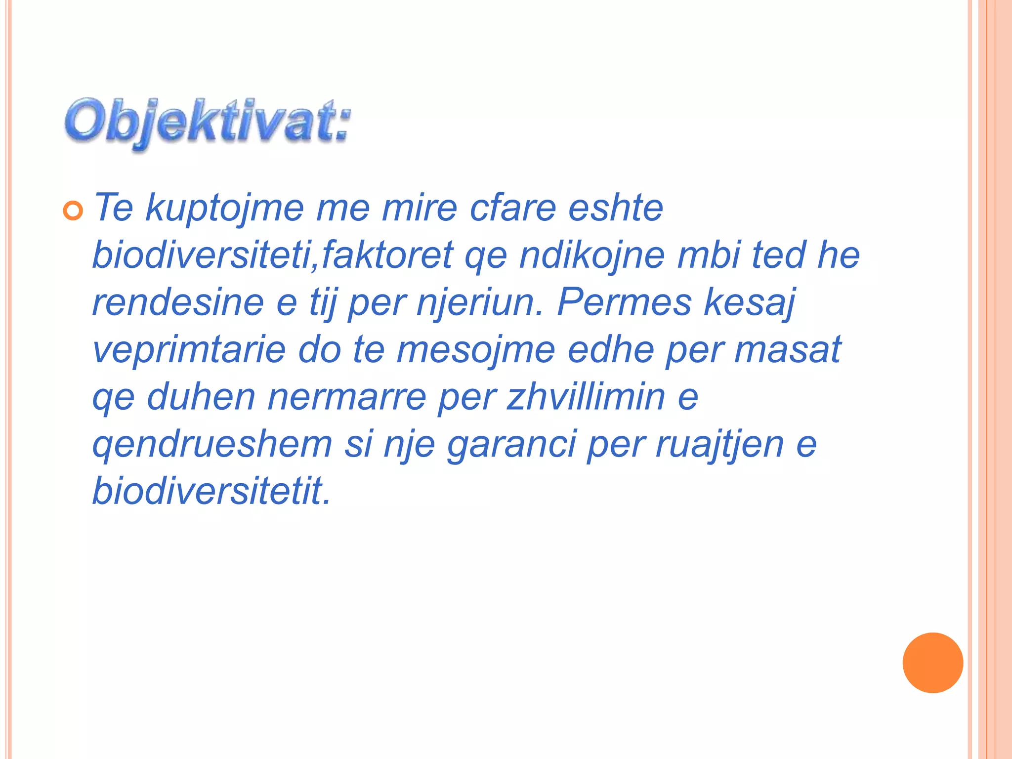 Veprimtaria njerezore dhe biodiversiteti | PPTX
