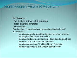 Presentasi contoh Visum et Repertum.ppt
