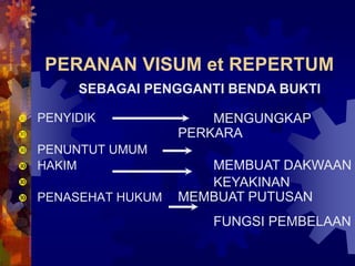 Presentasi contoh Visum et Repertum.ppt