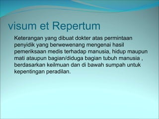 Presentasi contoh Visum et Repertum.ppt
