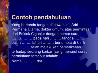 Presentasi contoh Visum et Repertum.ppt