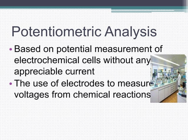 Ver1-Potentiometry (3rd +4th Lects).ppt