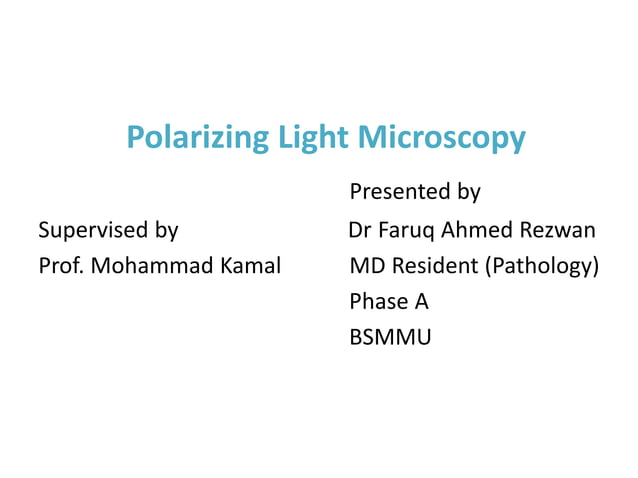 Polarizing Light Microscopy | PPTX | Physics | Science