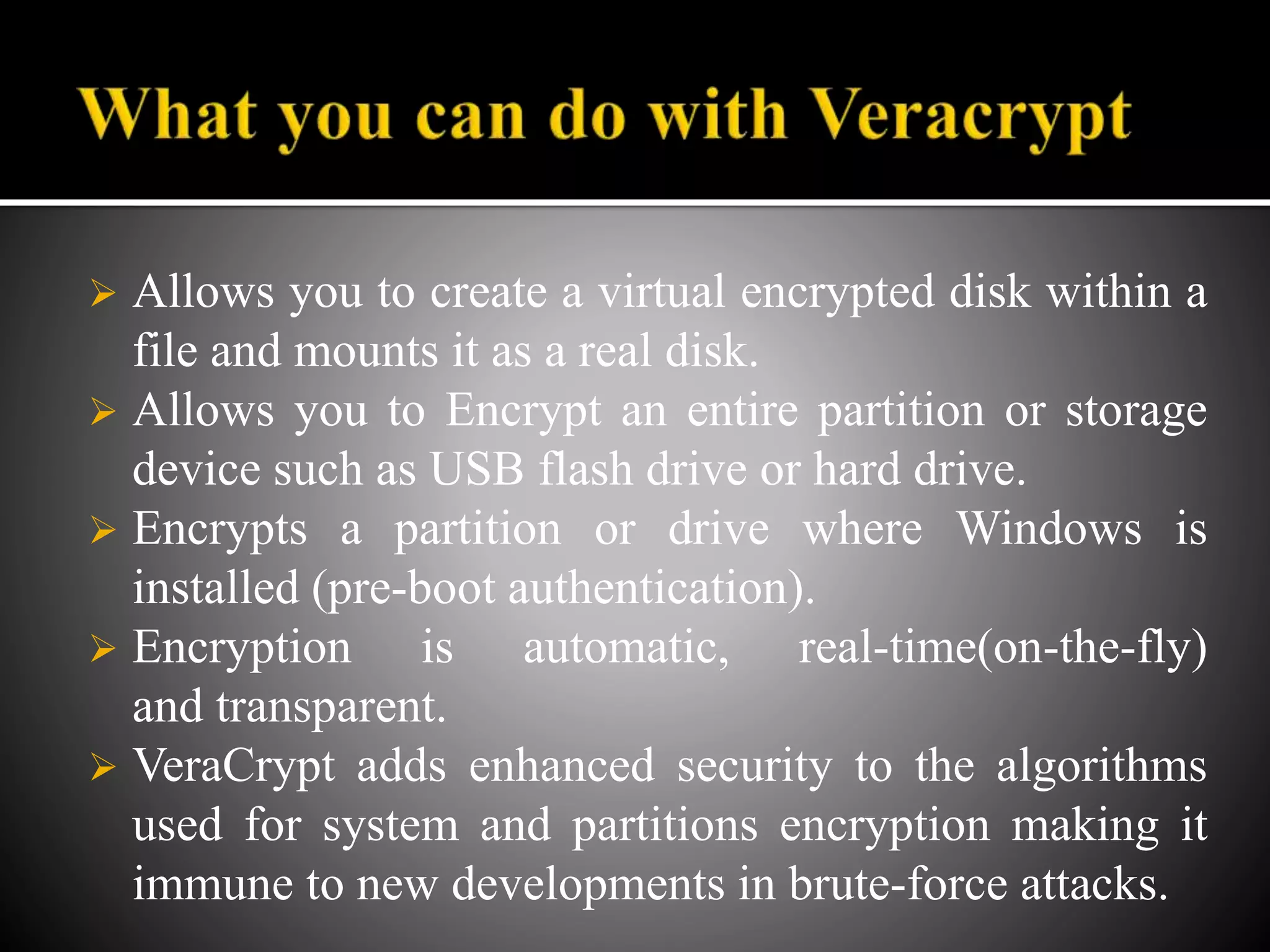 Veracrypt | PPTX