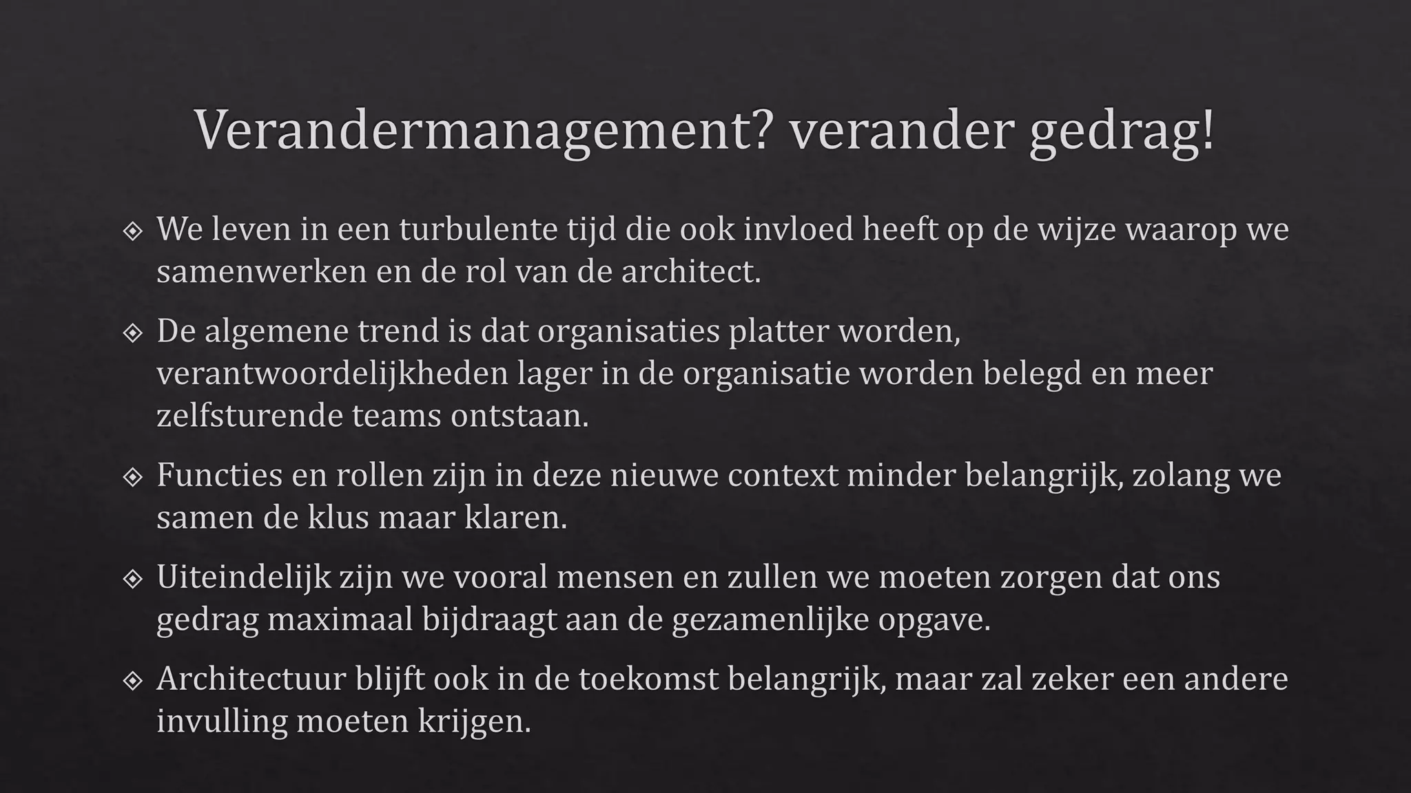 Verandermanagement? Verander gedrag! | PPTX | Science