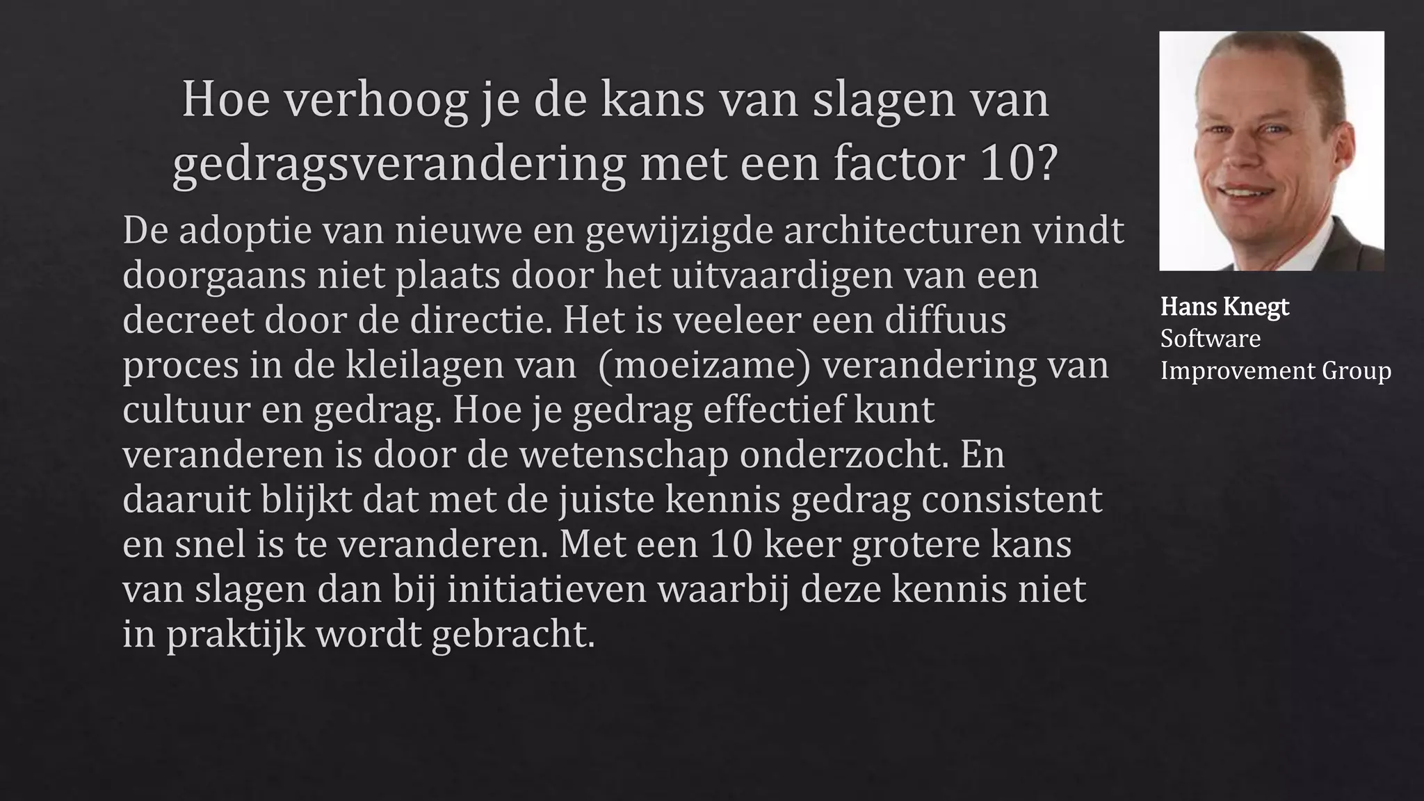 Verandermanagement? Verander gedrag! | PPTX | Science