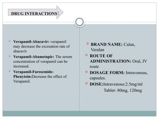 Verapamil- the first line drug of arrthymias | PPTX