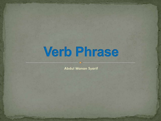 Verb phrase | PPT