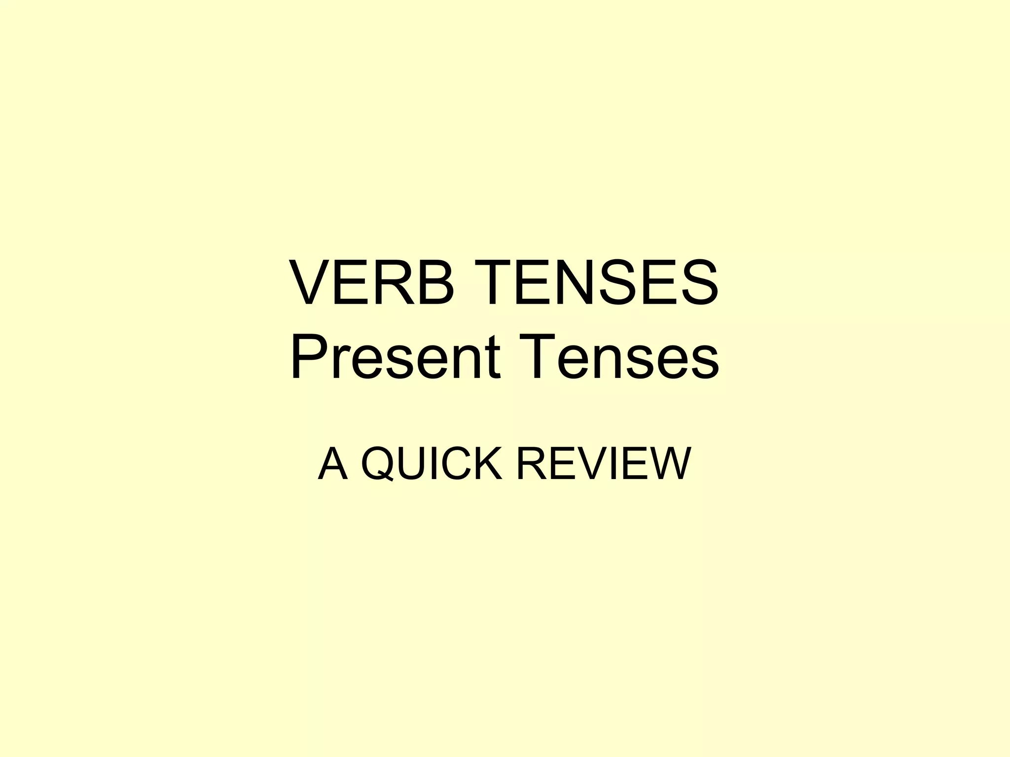 Verb tenses.present-tenses | PPT