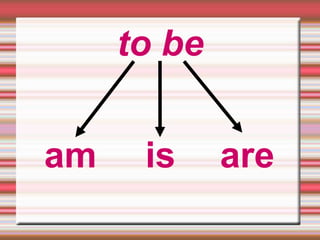 verb-to-be-grammar- (4).ppt