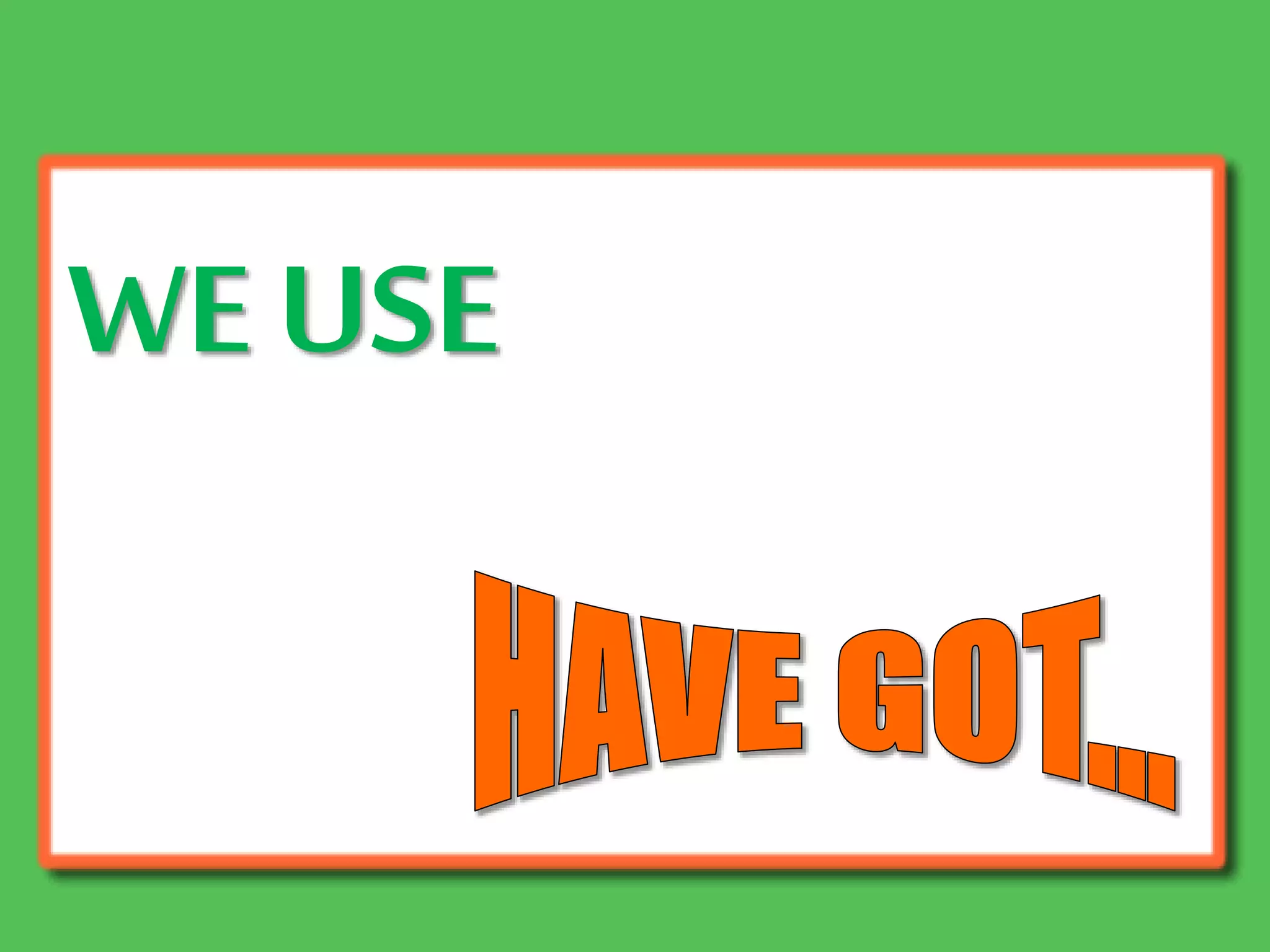 verb-to-have-got-grammar-guides-pronunciation-exercises-phonics_41498.pptx